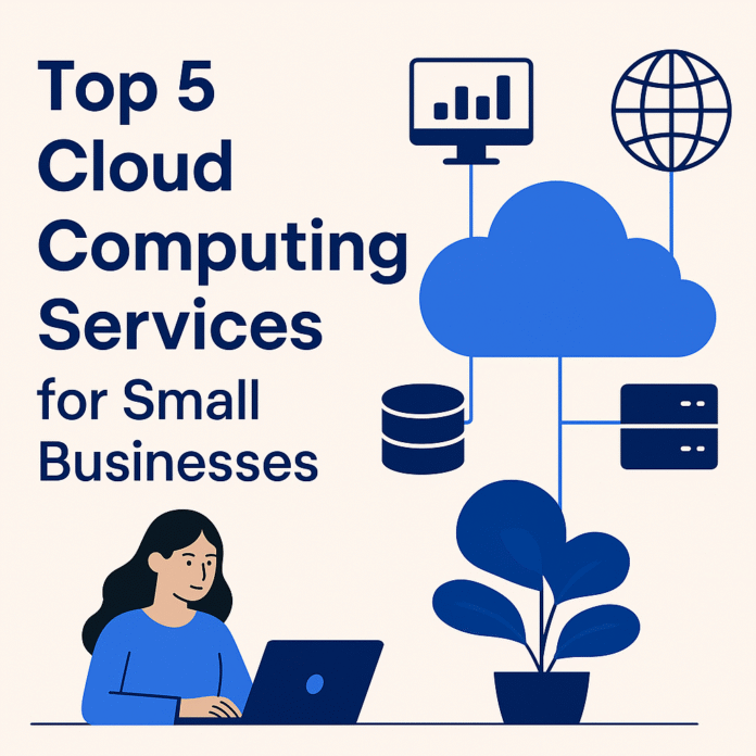 Top 5 Cloud Computing Services for Small Businesses - The Tech Trends